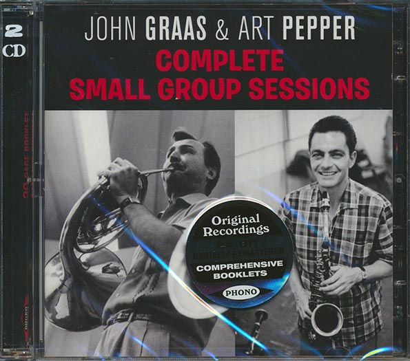 John Graas, Art Pepper - Complete Small Group Sessions