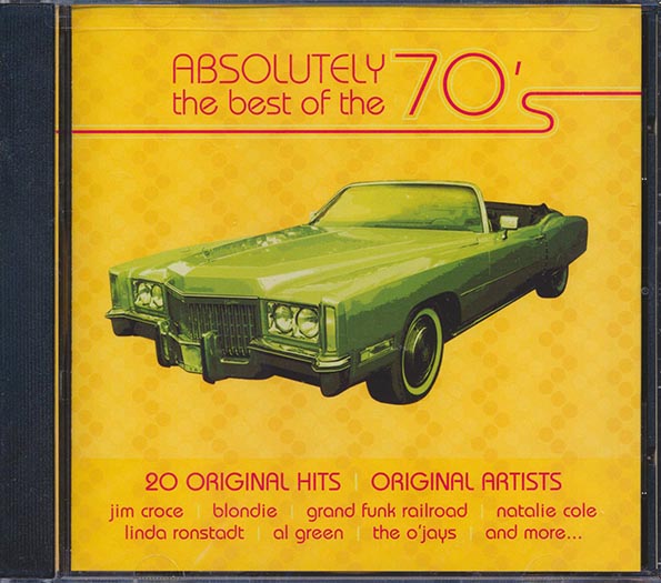 Absolutely The Best Of The 70's