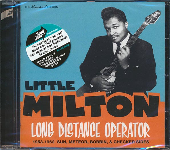 Little Milton - Long Distance Operator: 1953-1962 Sun, Meteor, Bobbin ...